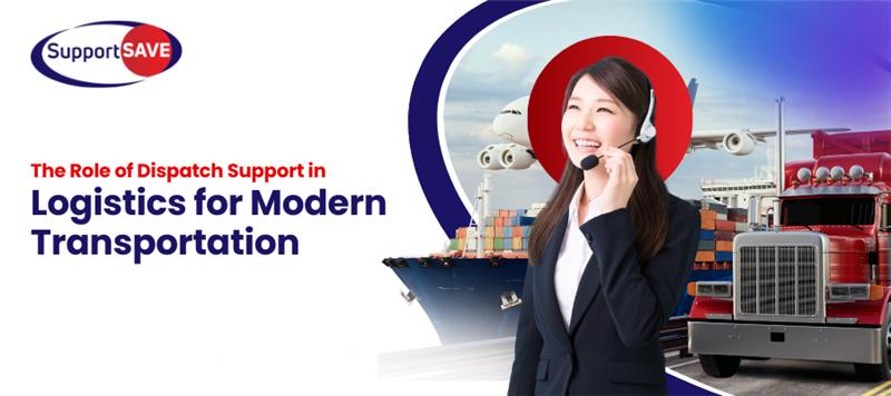 How Dispatch Support in Logistics Shapes Modern Transportation